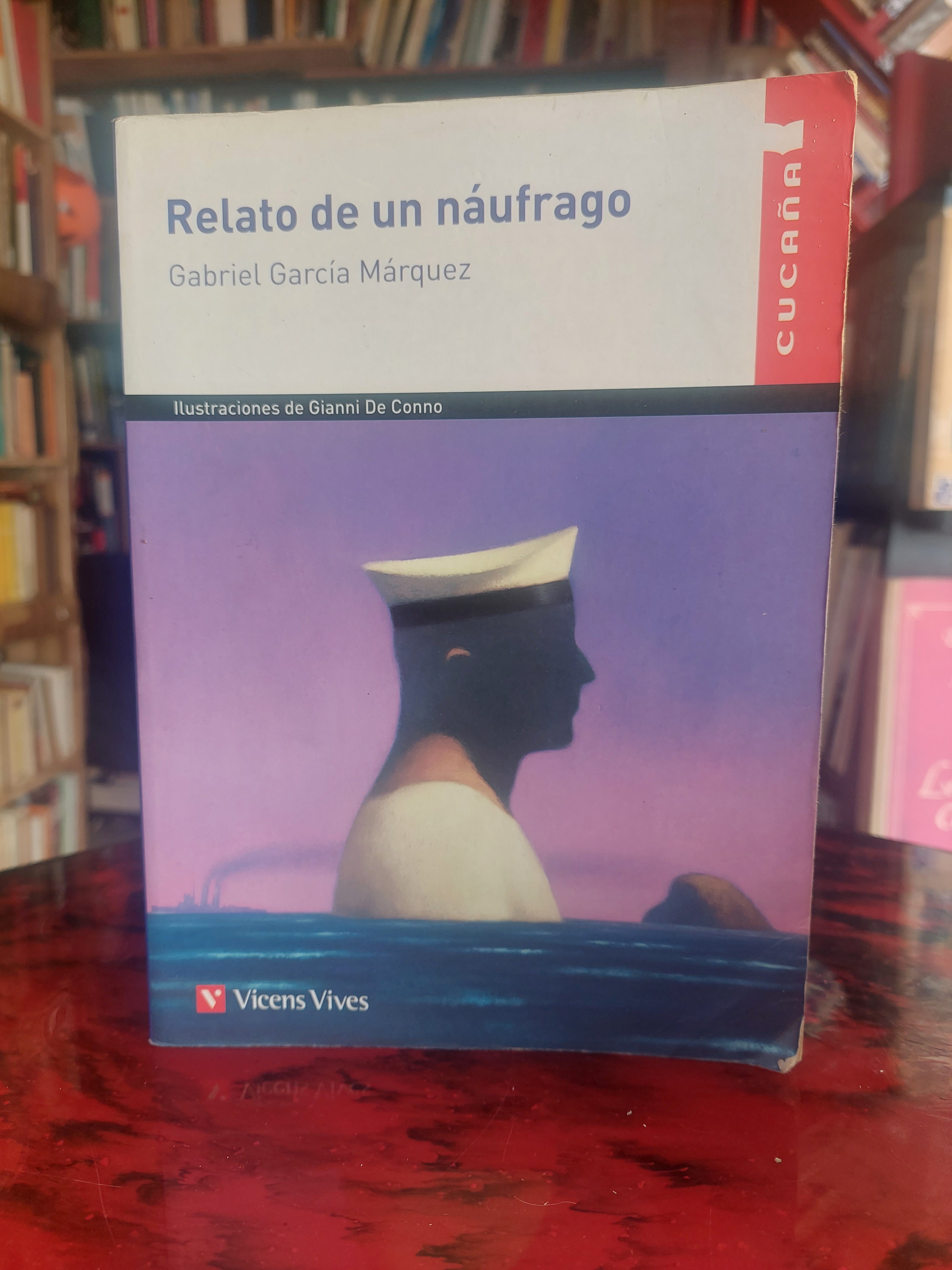 Relato de un naufrago - Gabriel Garcia Márquez (ilustrado) – Librería ...